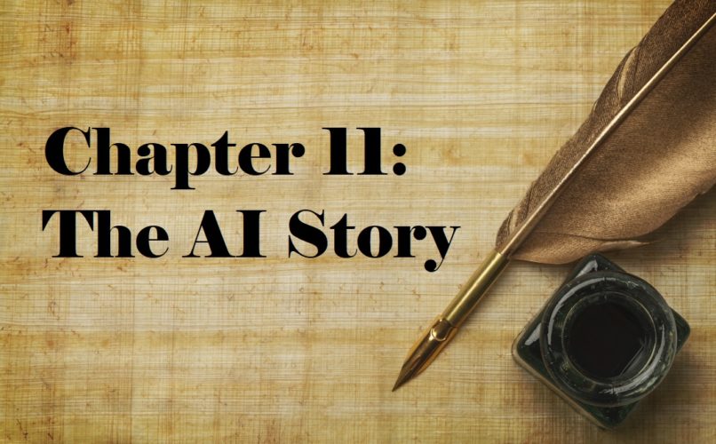 Chapter 11: The AI Story